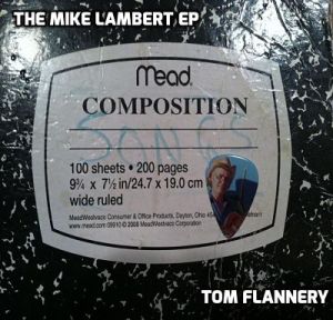 The Mike Lambert EP | TomFlannery.com